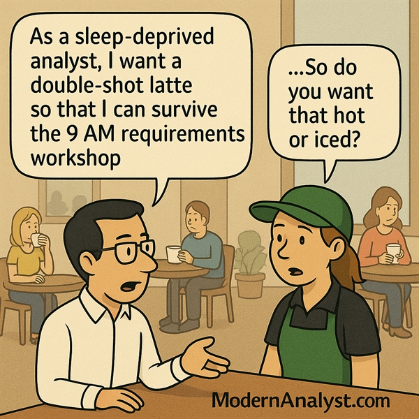 Humor: Sleep-deprived Business Analyst